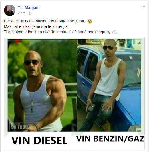 Ironia e Manjanit: Për efekt taksimi… Vin Diesel bëhet Vin benzinë/gaz ...