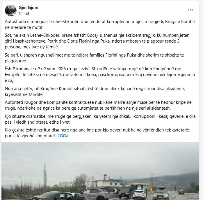 2 të vdekur në Lezhë, Gjin Gjoni: Autostrada mungon sepse qeveria vjedh ...